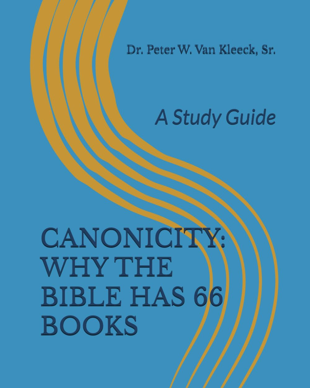 Canonicity: Why the Bible Has 66 Books – Standard Sacred Text.com