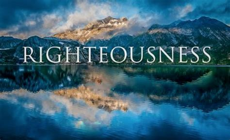 THE RIGHTEOUSNESS OF THE WORD – Standard Sacred Text.com